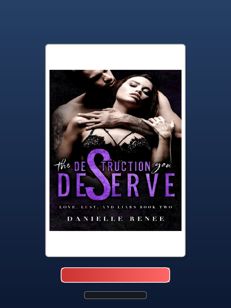 The Destruction You Deserve A High School Dark Romance Love Lust and Liars Book 2 Danielle Renee ...