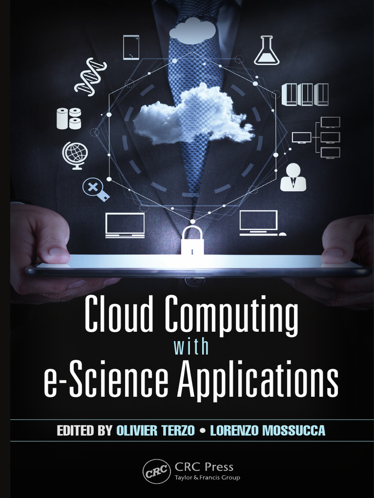 Cloud Computing With E-Science Applications - Olivier Terzo, Lorenzo Mossucca | PDF | Cloud ...