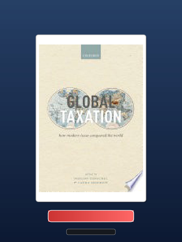 Complete Bundle Global Taxation How Modern Taxes Conquered The World ...