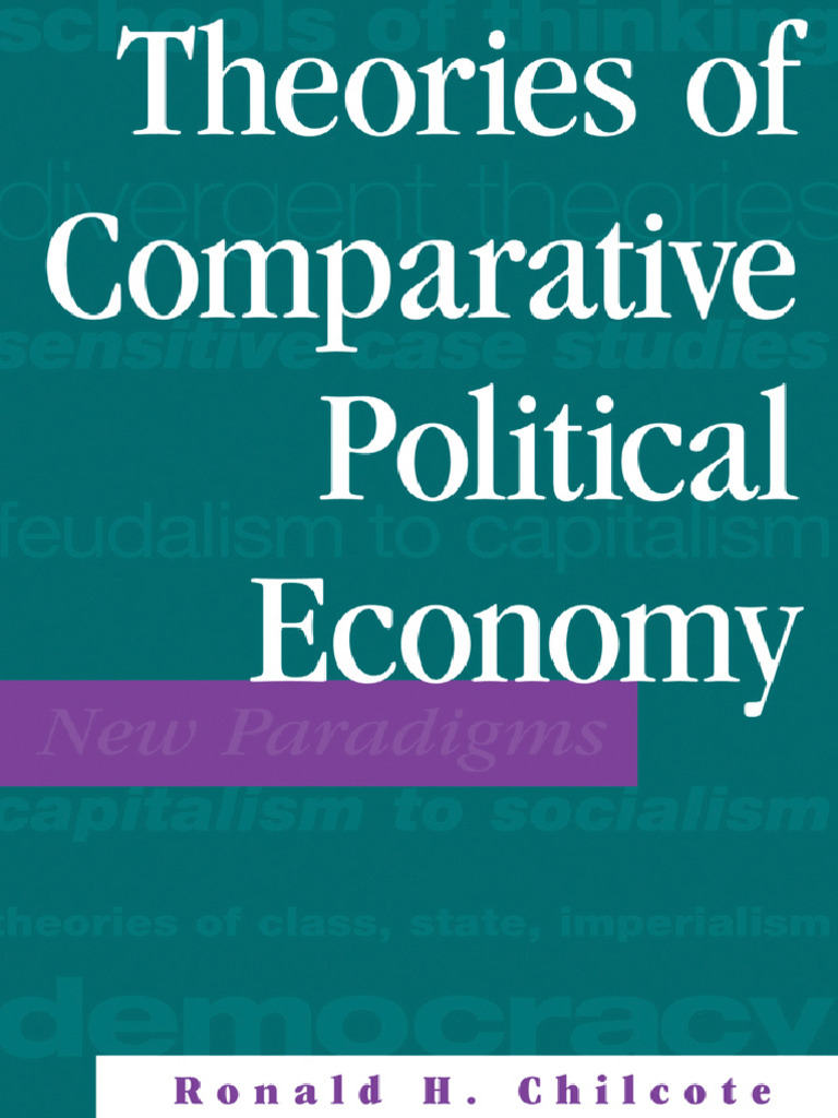 Theories of Comparative Political Economy New Paradigms (Chilcote ...