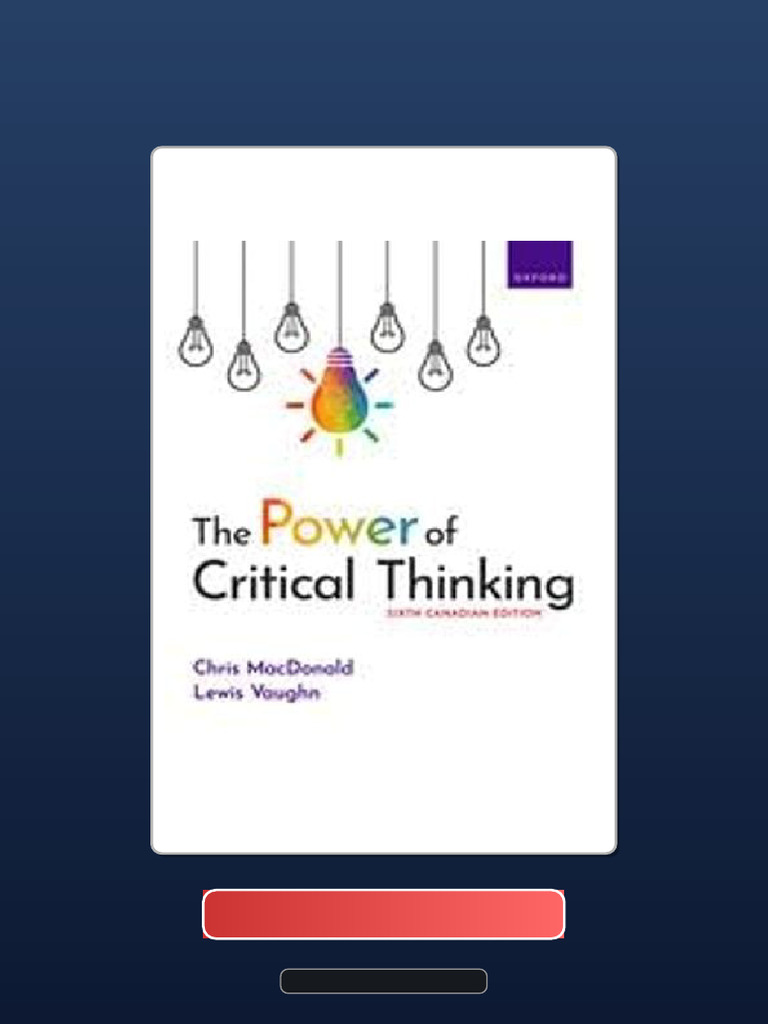 The Power of Critical Thinking 6th Canadian Edition MacDonald Test Bank ...
