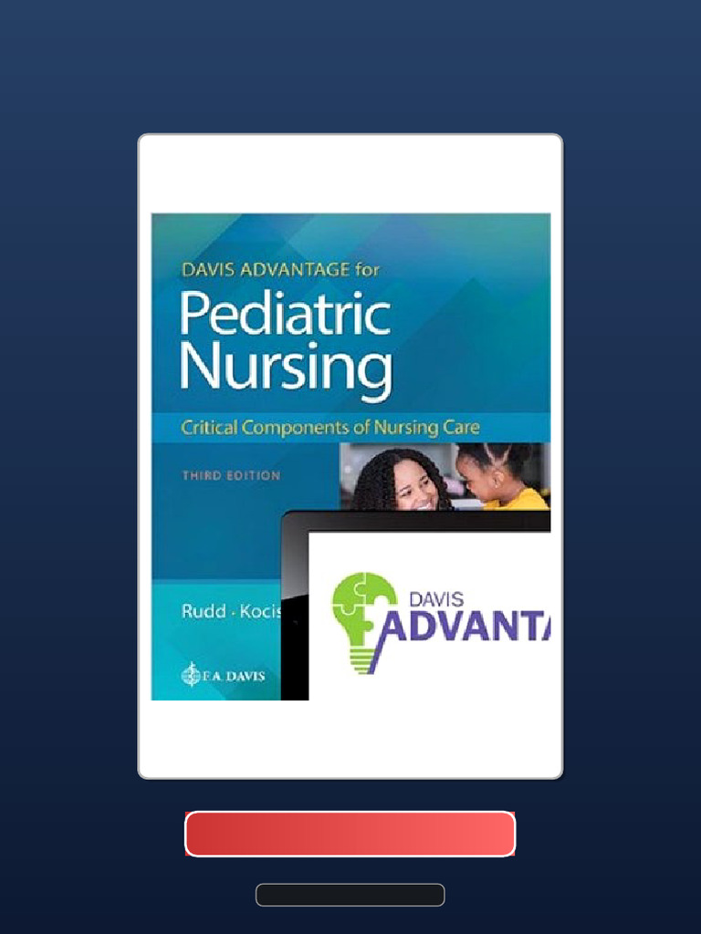 Davis Advantage For Pediatric Nursing Critical Components of Nursing ...