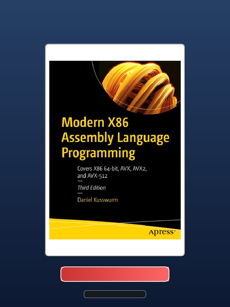 Modern X86 Assembly Language Programming Covers X86 64bit AVX AVX2 and AVX512 3rd Edition Daniel ...