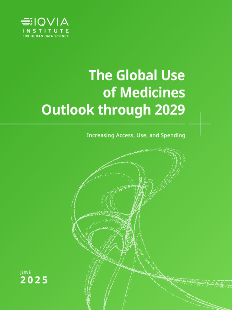 Global Medicines Use Outlook 2029 | PDF | Biopharmaceutical ...