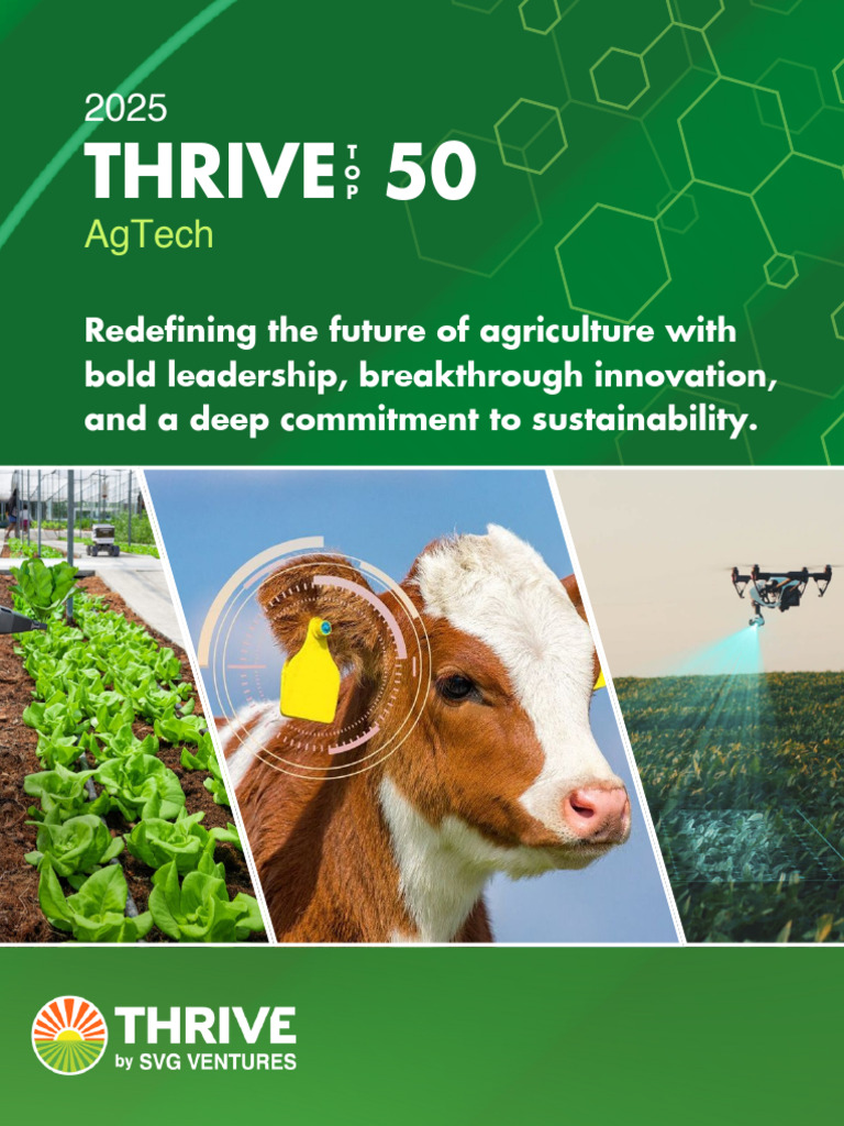 THRIVE Top 50 AgTech Report 2025 | PDF | Agriculture | Artificial ...