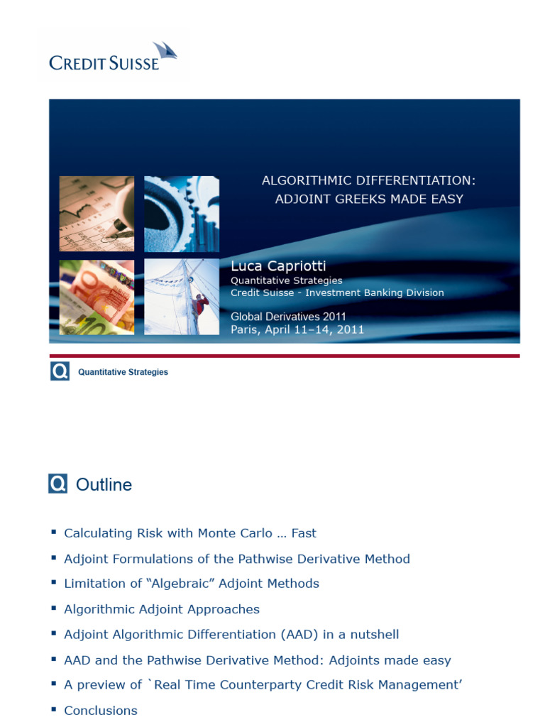 Credit Suisse-Algorithmic Differentiation Adjoint Greeks Made Easy-110411 | PDF | Derivative ...