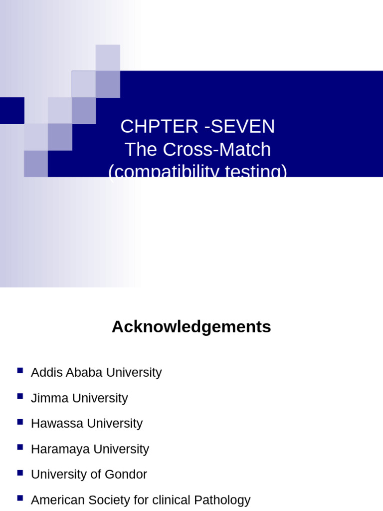 Chapter 7 The Cross Matching | PDF | Blood Plasma | Blood Transfusion