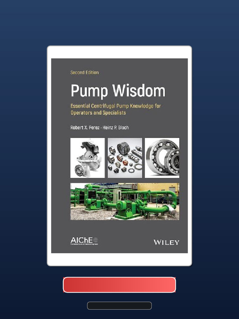 Pump Wisdom Essential Centrifugal Pump Knowledge For Operators and ...