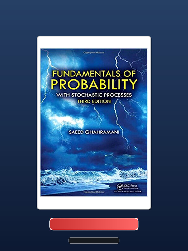 Fundamentals of Probability With Stochastic Processes 3rd Ghahramani Digital Access | PDF ...