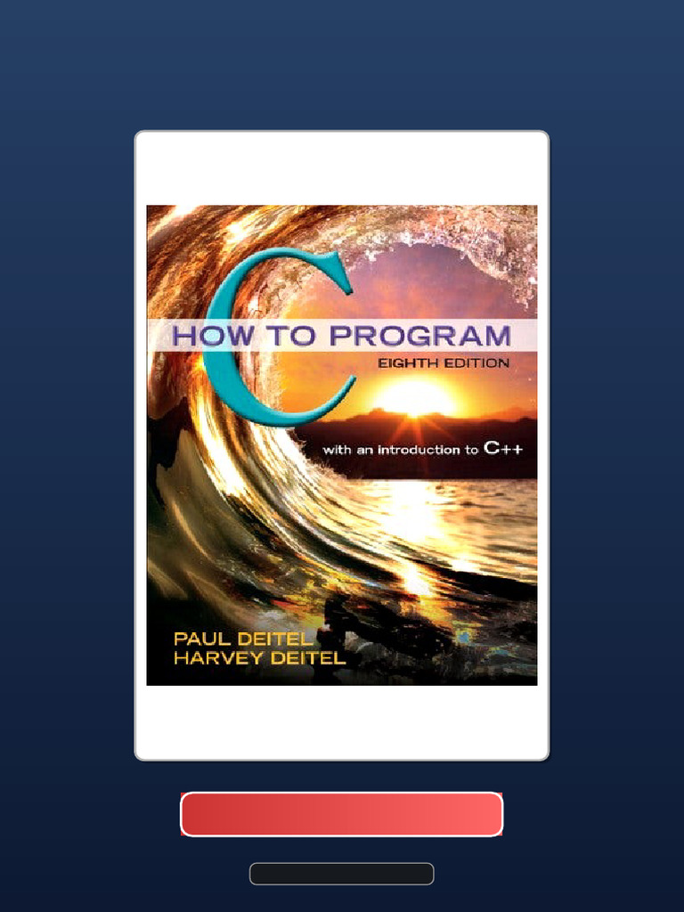 C How To Program 8th Edition Paul J Deitel Harvey Deitel Digital Access | PDF | C++ | Multiple ...