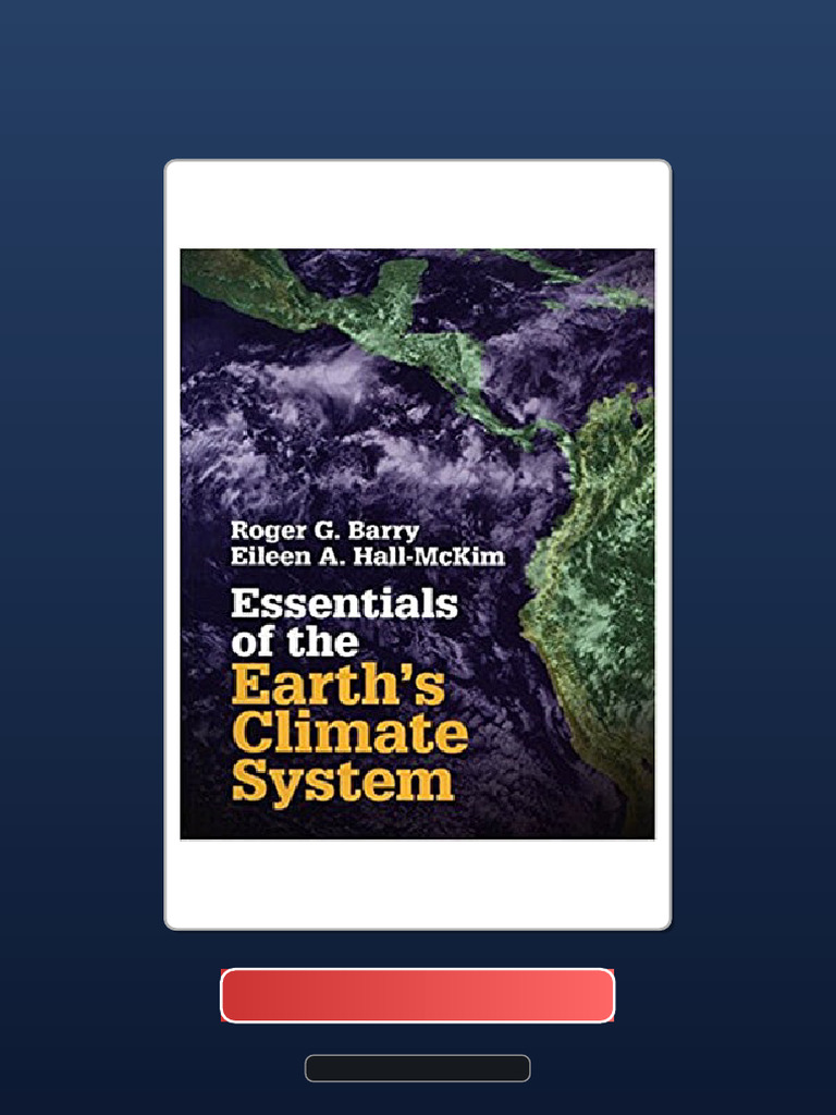 Essentials of The Earths Climate System 1st Barry Digital Access | PDF ...