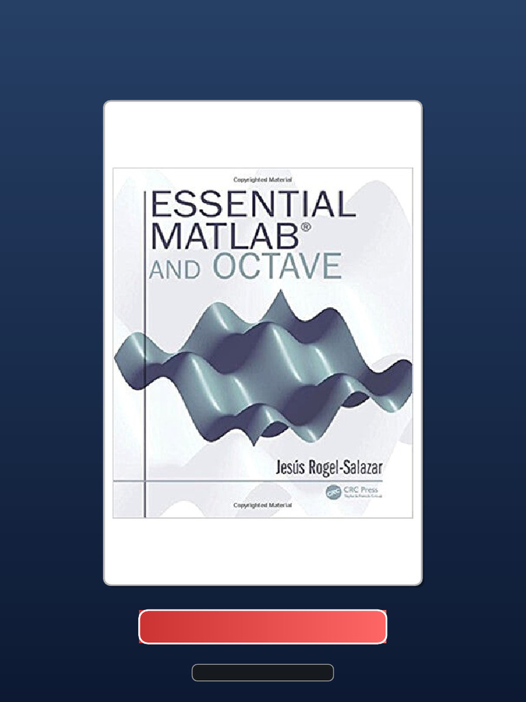Essential MATLAB and Octave 1st Rogel Salazar Digital Access | PDF | Multiple Choice | Graduate ...