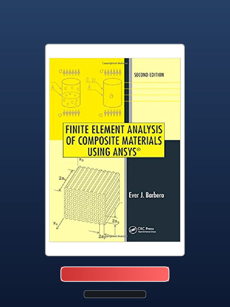 Finite Element Analysis of Composite Materials Using ANSYS 2nd Barbero Digital Access | PDF ...