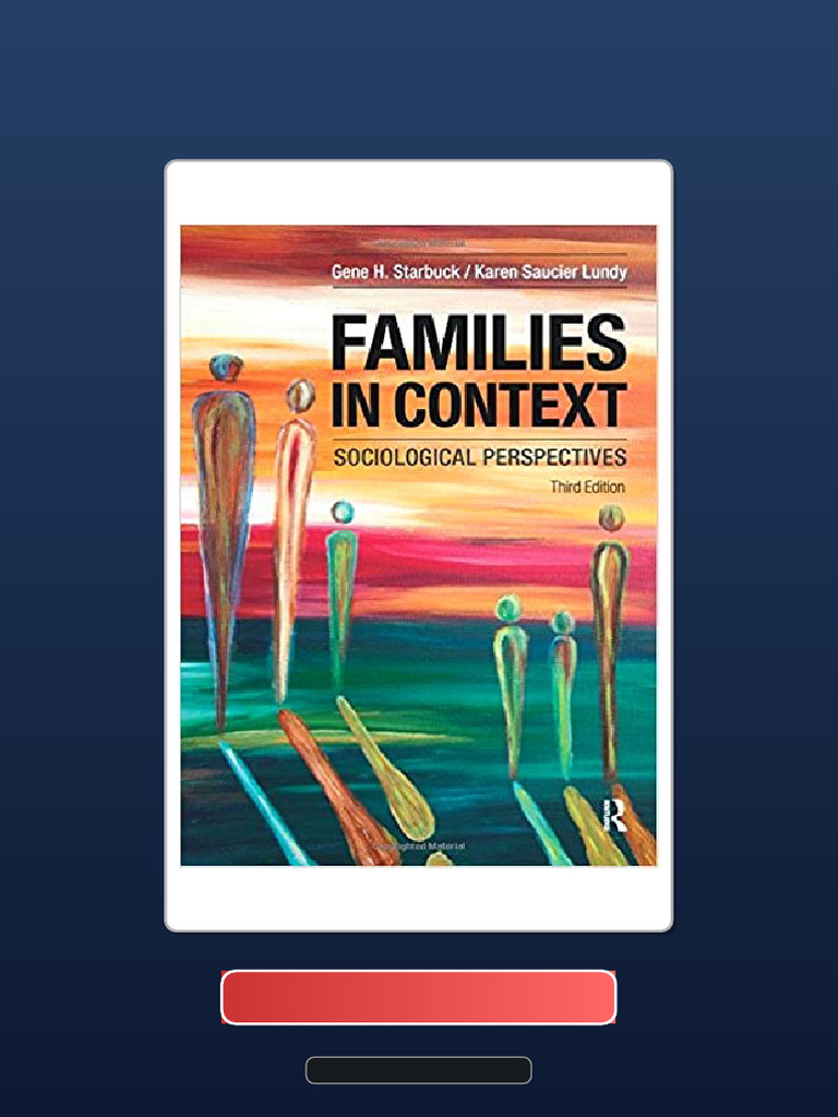 Families in Context Sociological Perspectives 3rd Starbuck Digital Access | PDF | Multiple Choice