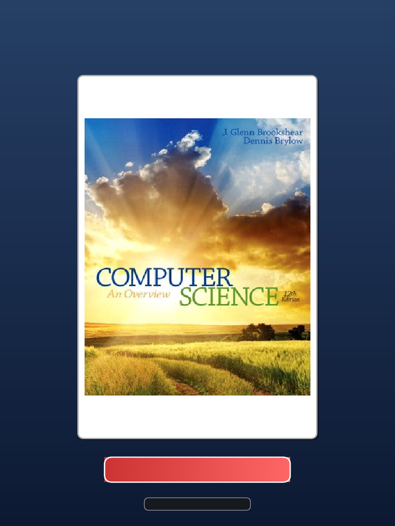 Computer Science An Overview 12th Edition Glenn Brookshear Dennis ...