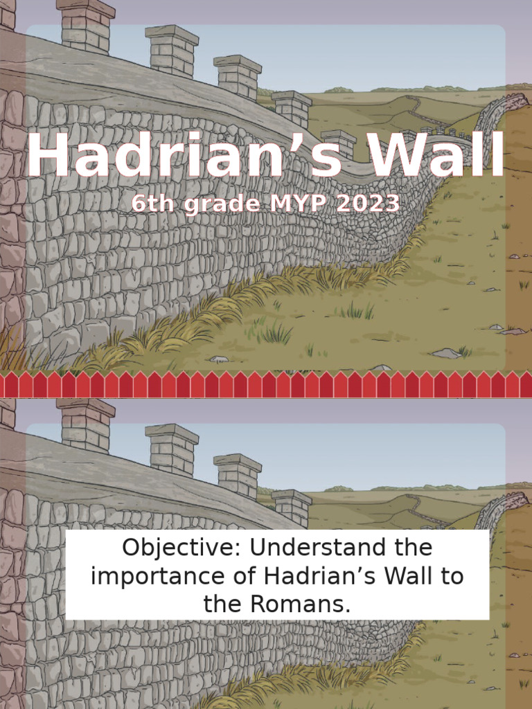 Importance of Hadrian's Wall Explained | PDF | Roman Britain | Ancient ...