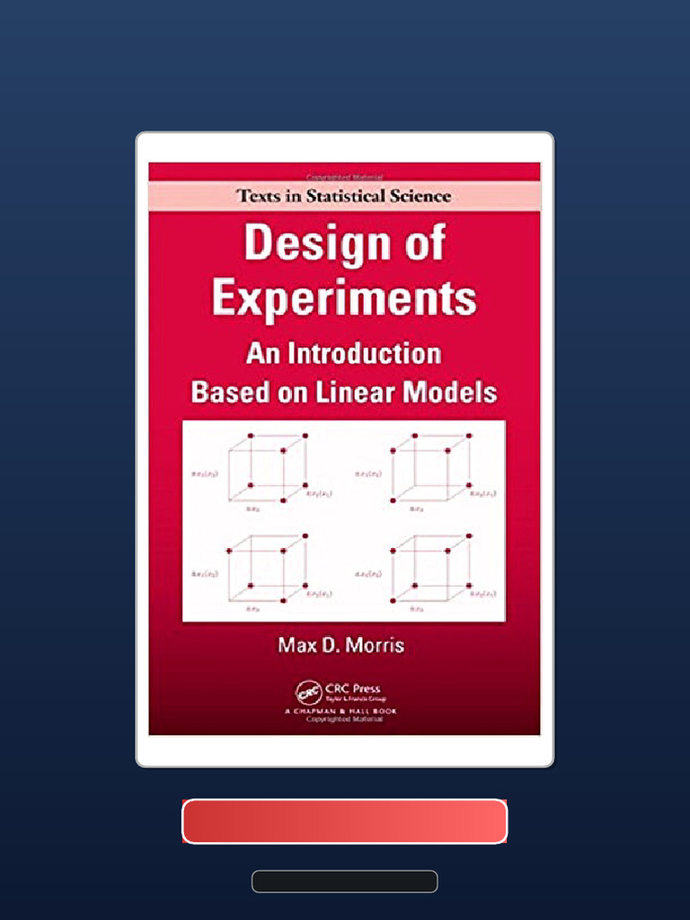 Design of Experiments An Introduction Based On Linear Models 1st Morris Digital Access | PDF ...