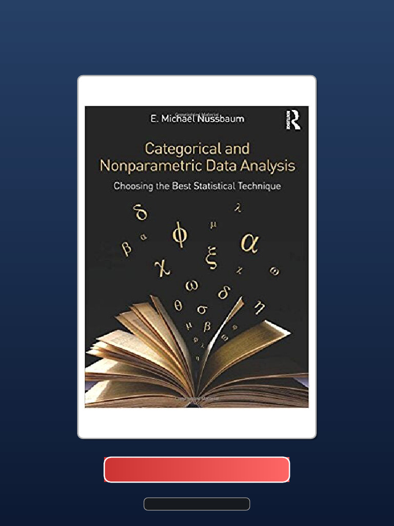 Categorical and Nonparametric Data Analysis Choosing The Best Statistical Technique 1st Nussbaum ...