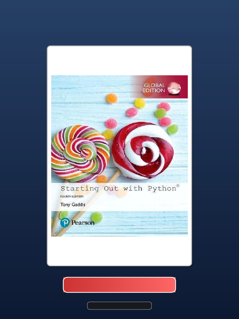 Starting Out With Python 4th Global Edition by Gaddis Digital Access | PDF | Learning | Science