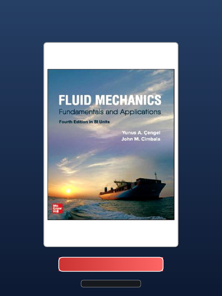 Fluid Mechanics Fundamentals and Applications 4th Edition Yunus Cengel John Cimbala Digital ...
