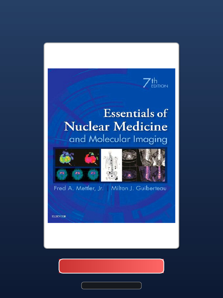 Complete Bundle Essentials of Nuclear Medicine and Molecular Imaging ...