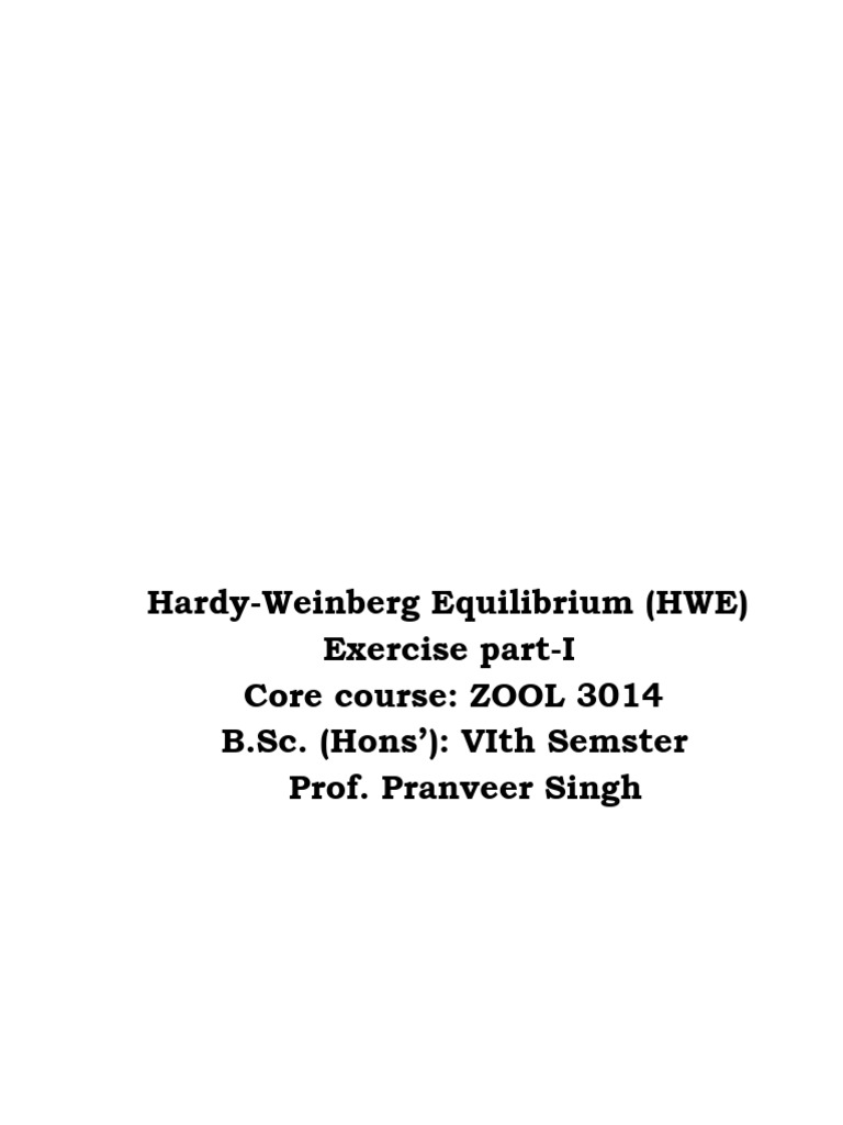 Hardy-Weinberg Equilibrium Exercises | PDF | Zygosity | Dominance ...