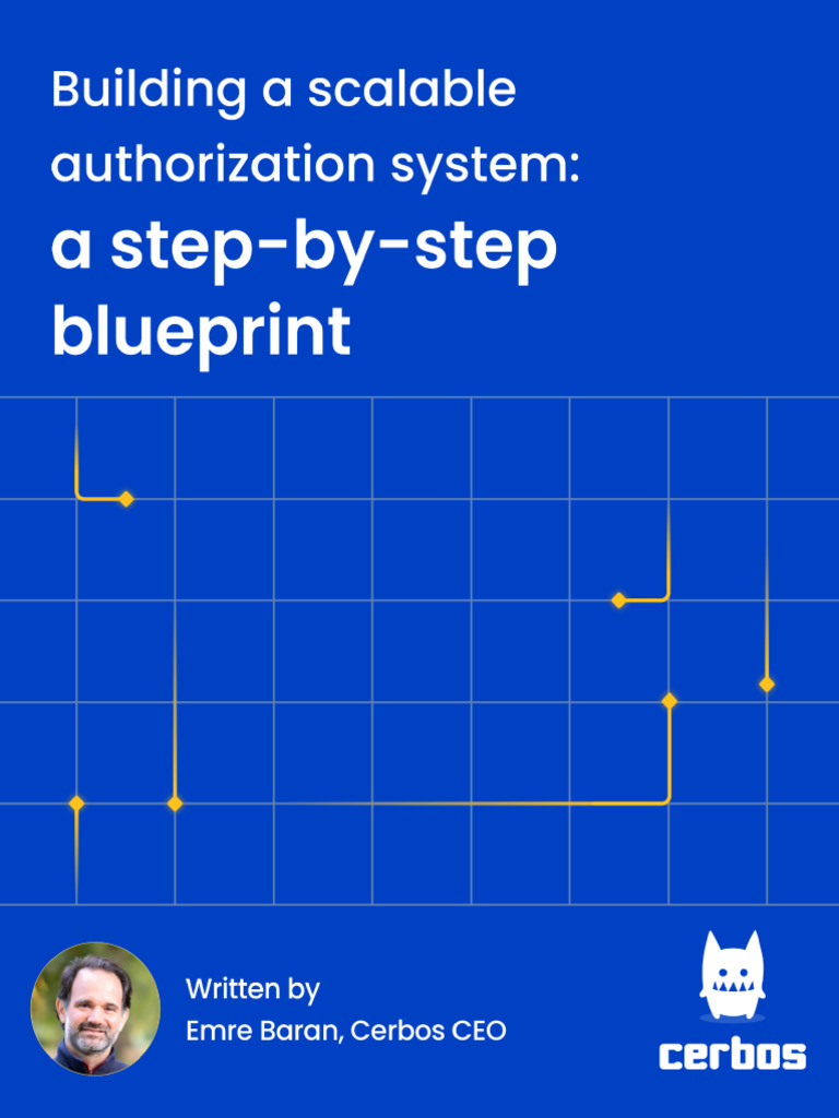 (Ebook) Building A Scalable Authorization System - A Step-By-step Blueprint | PDF | Cloud ...