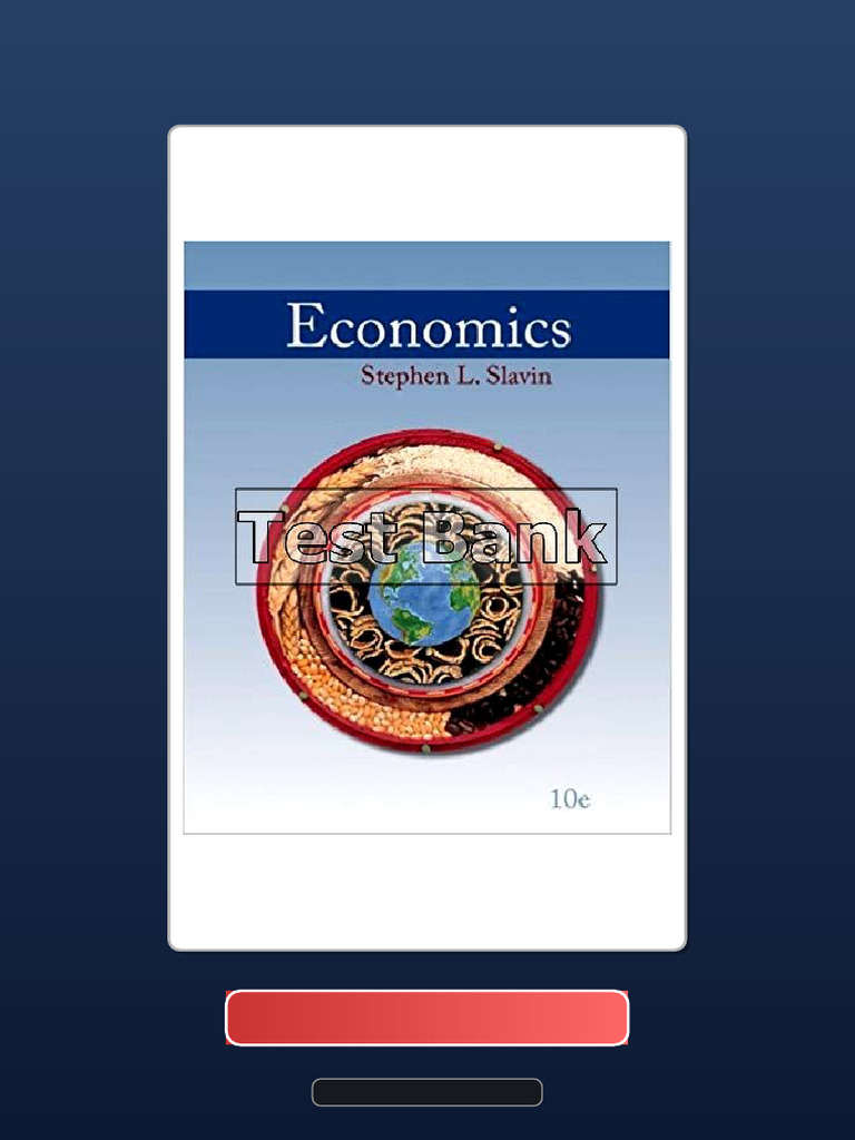 Complete Bundle Economics 10th Edition Slavin | PDF | Economics ...