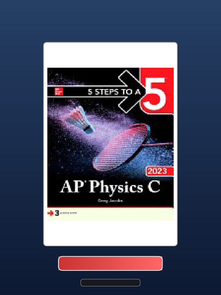 Complete Bundle 5 Steps To 5 AP Physics 2023 5 Steps To 5 Greg Jacobs ...