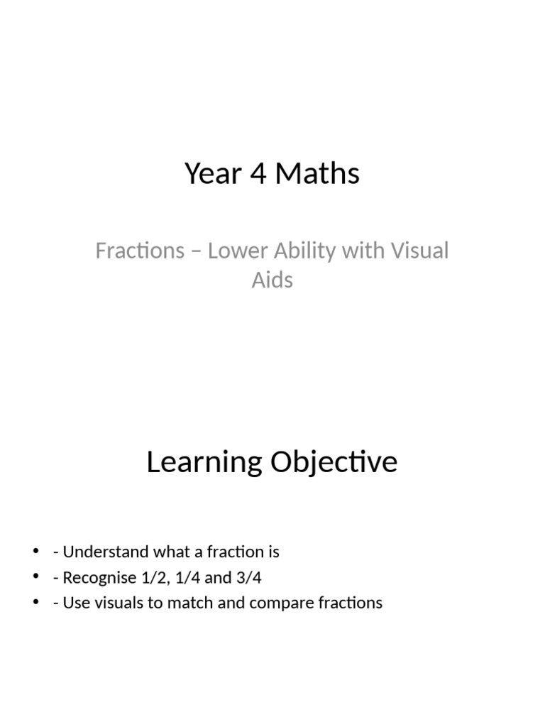 Year 4 Maths Fractions Lower Ability | PDF
