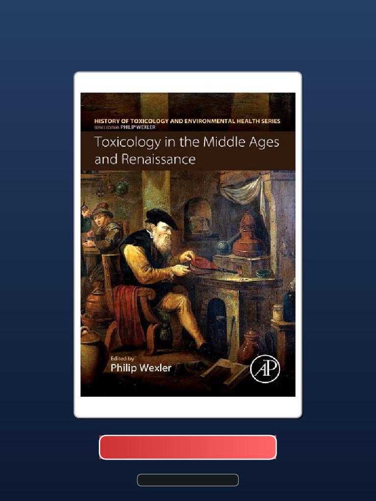 Complete Bundle Toxicology in The Middle Ags and Renaissance 1st Edition Wexler HQ File | PDF ...