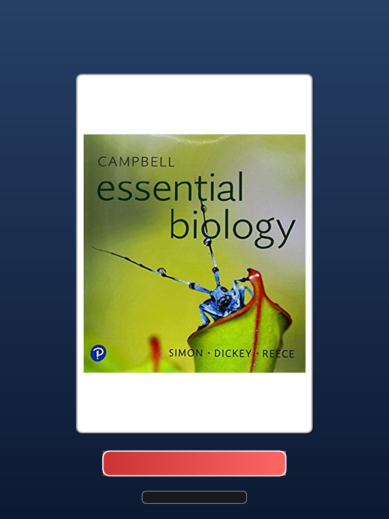 Campbell Essential Biology 7th Edition Eric J Simon Jean L Dickey Jane B Reece Digital Access ...