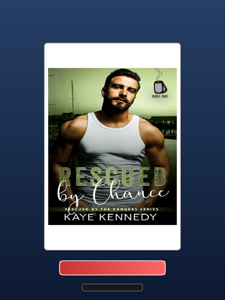 Complete Bundle Rescued by Chance Second Chance Romance Rescued by The Ranges Book 1 Kaye ...