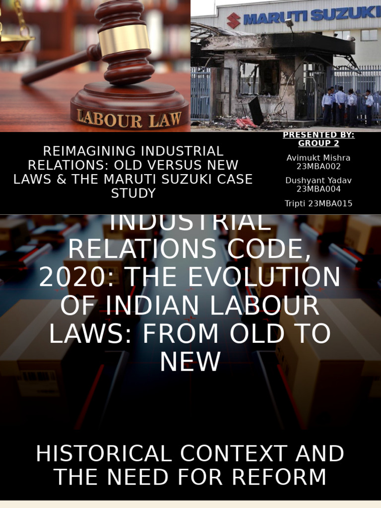 Reimagining Industrial Relations: Old VERSUS New Laws & The Maruti ...