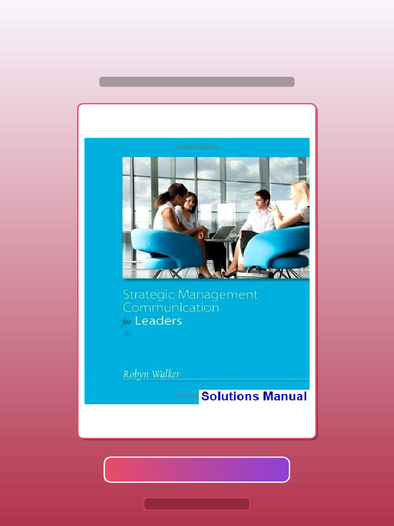 Strategic Management Communication For Leaders 3rd Edition Walker Ebook ...