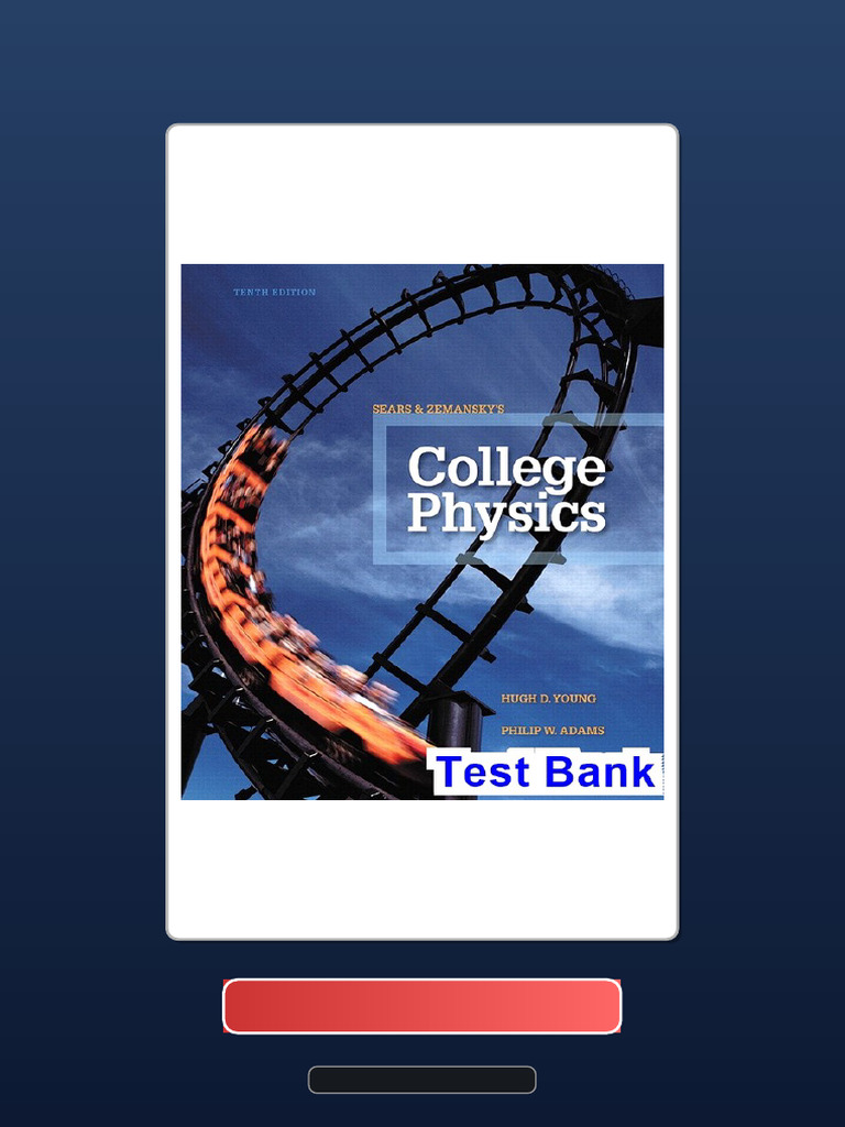 Complete Bundle College Physics 10th Edition Young | PDF | Theory Of ...