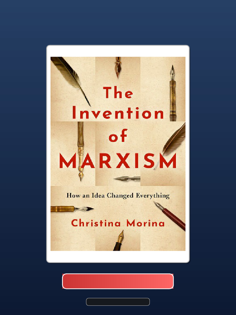Complete Bundle The Invention of Marxism How An Idea Changed Everything ...