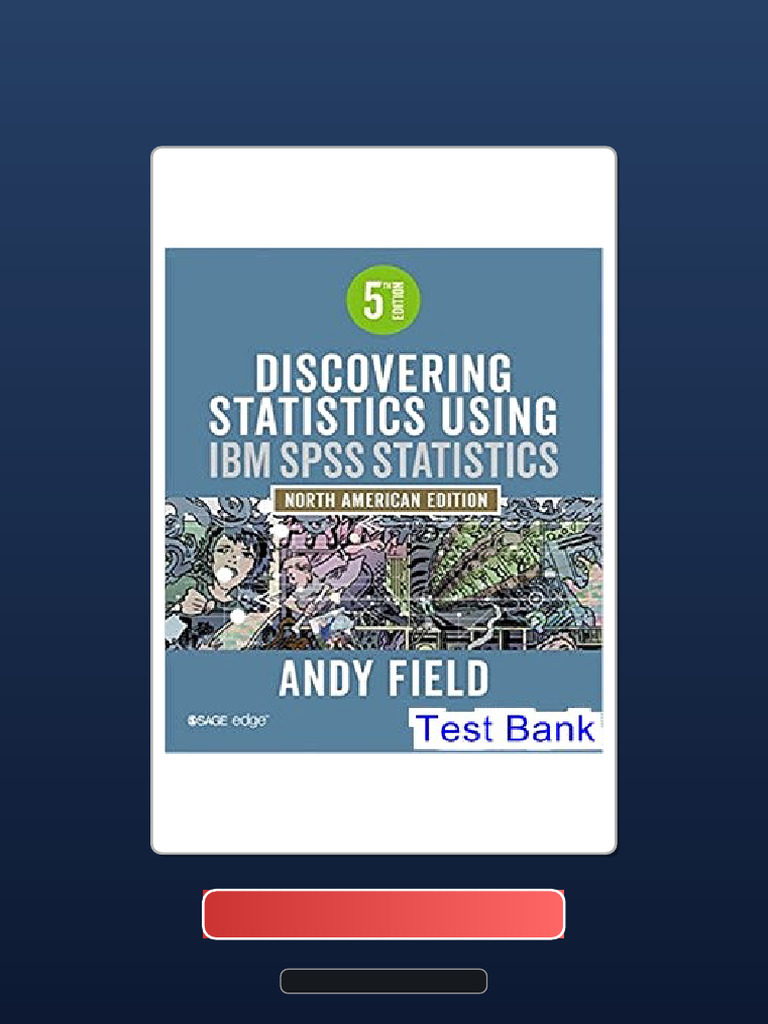 Discovering Statistics Using IBM SPSS Statistics 5th Edition Field Digital Access | PDF ...