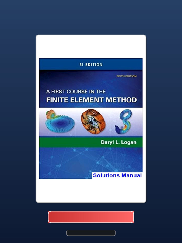 First Course in The Finite Element Method SI Edition 6th Edition Logan Digital Access | PDF ...