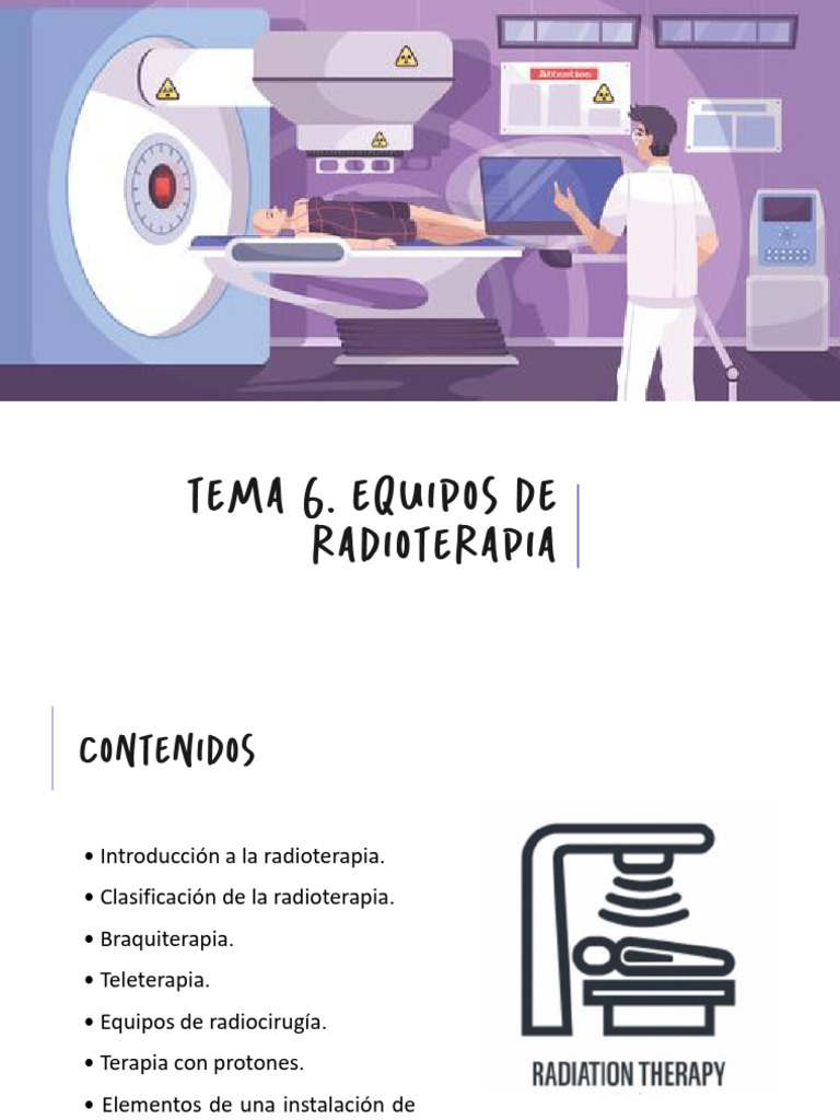 TEMA 6 - Equipos de Radioterapia | PDF | Desintegración radioactiva | Terapia de radiación