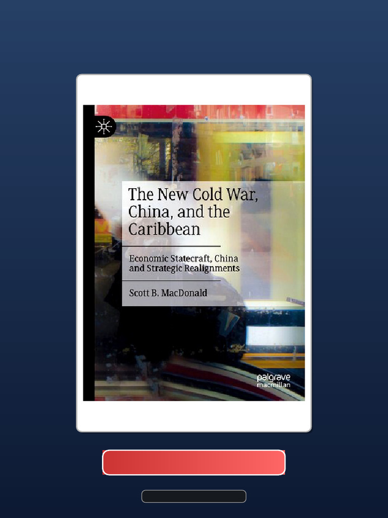 Complete Bundle Testbank The New Cold War China and The Caribbean ...