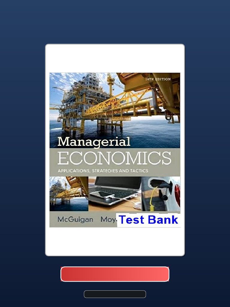 Managerial Economics Applications Strategies and Tactics 14th Edition McGuigan Digital Access ...