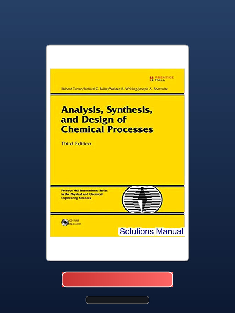 Analysis Synthesis and Design of Chemical Processes 3rd Edition Turton Digital Access | PDF ...