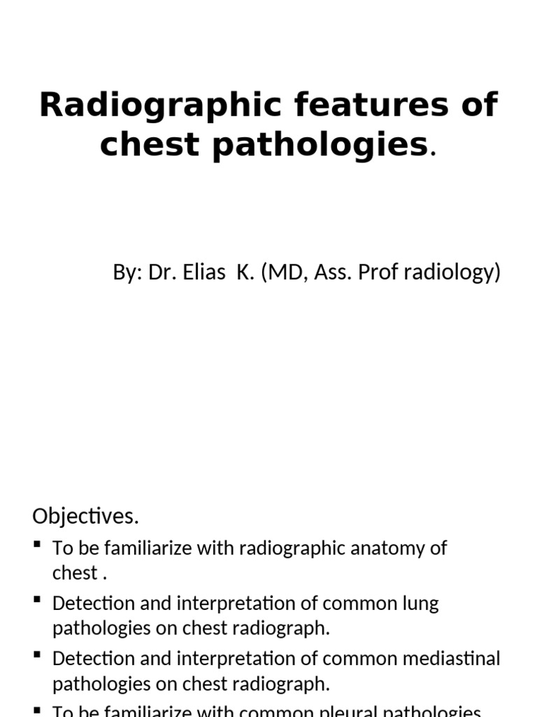 Chest Pathologies: Radiographic Features | PDF | Lung | Clinical Medicine