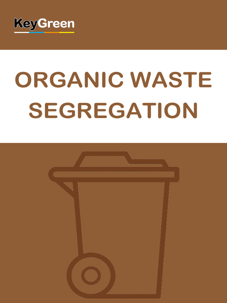 Organic Waste Segregation | PDF | Waste | Compost