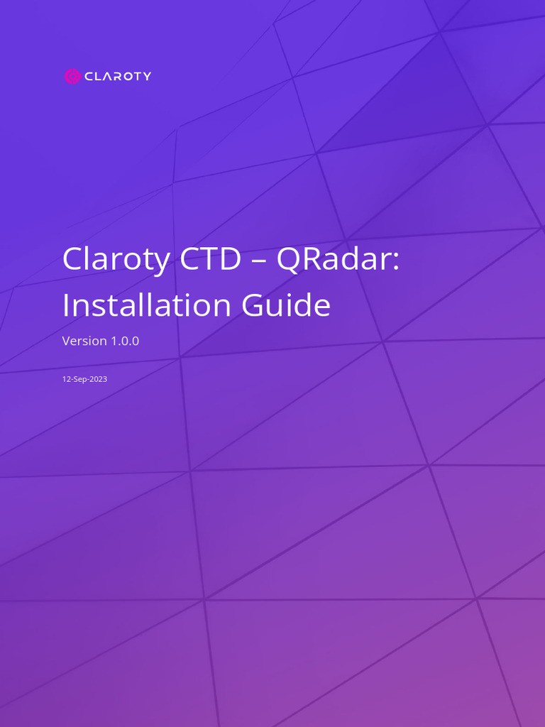 Claroty CTD-QRadar Installation Guide | PDF | System Software | Data Transmission