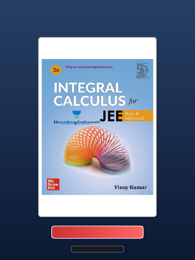 Complete Bundle Integral Calculs For JEE Main and Advanced 3rd Edition Vinay Kumar HQ File | PDF ...