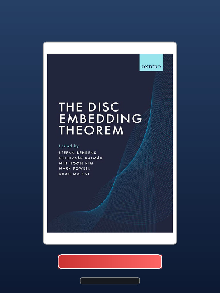 Complete Bundle The Disc Embedding Theorem Stefan Behrens 0198841310 ...