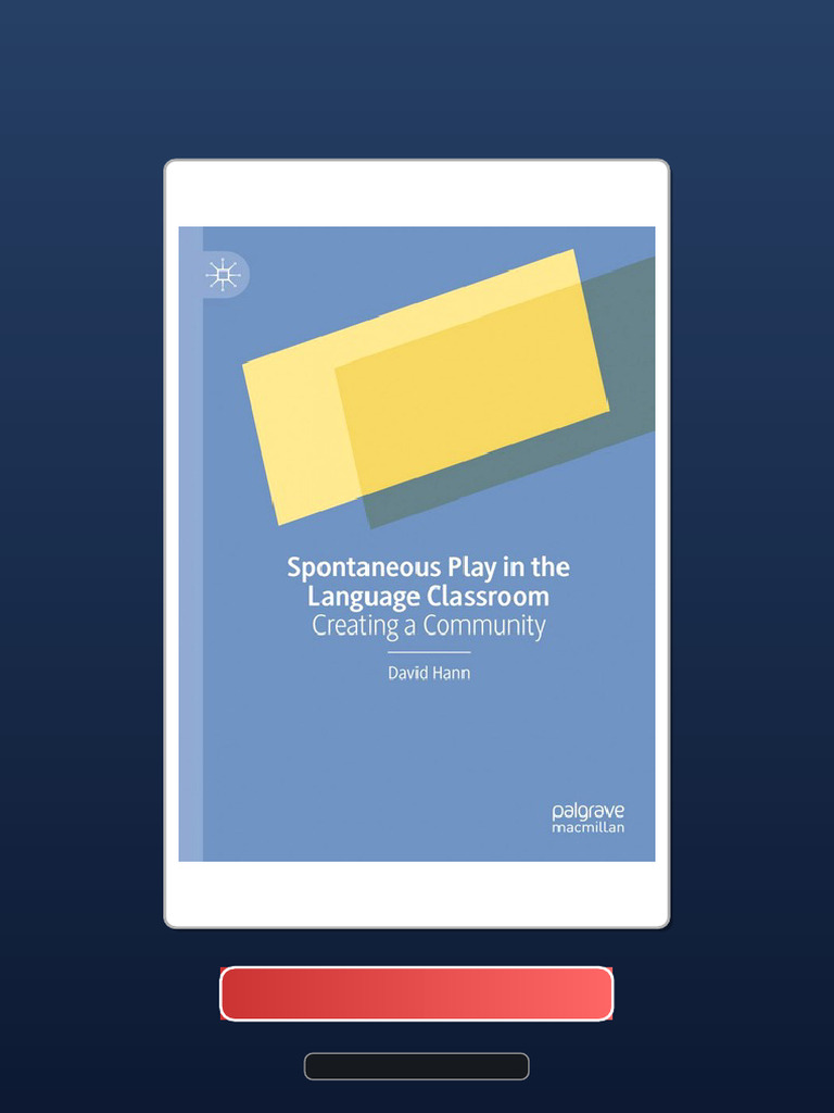 Complete Bundle Spontaneous Play in The Language Classroom Creating ...