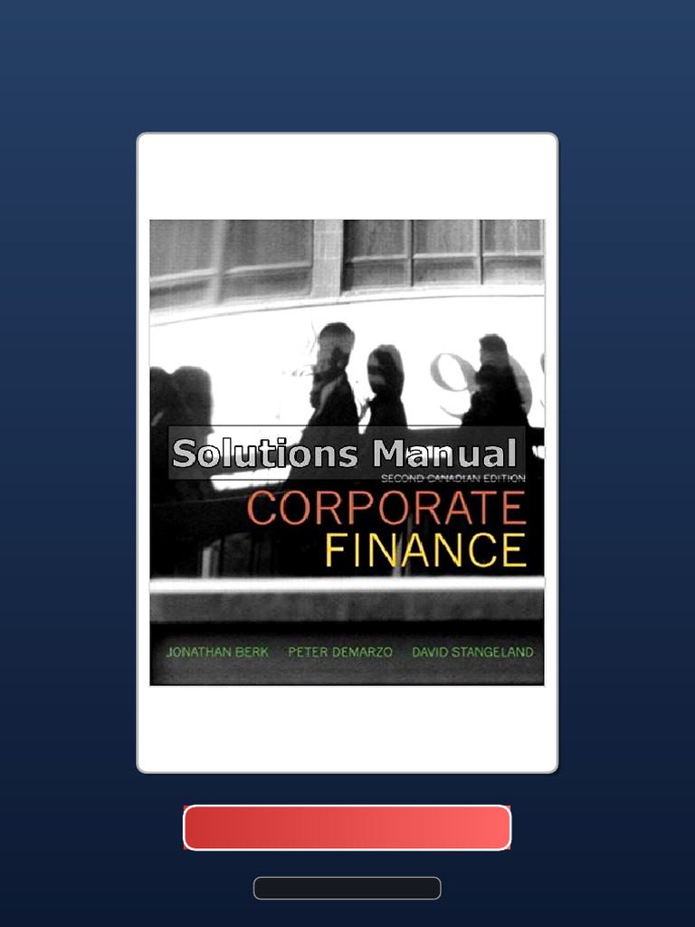 Complete Bundle Corporate Finance Canadian 2nd Edition Berk | PDF | Capital Budgeting | Dividend